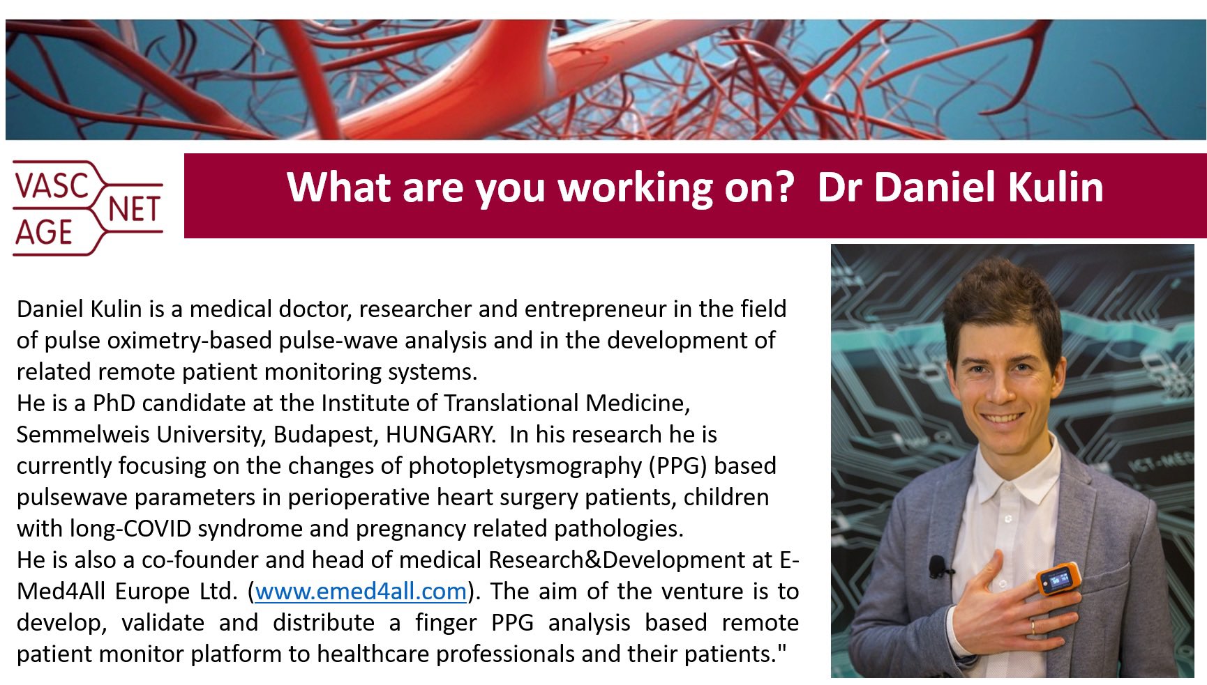 What are you working on? Dr Daniel Kulin – VascAgeNet